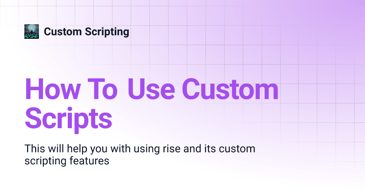 How To Use Custom Scripts Custom Scripting 1501